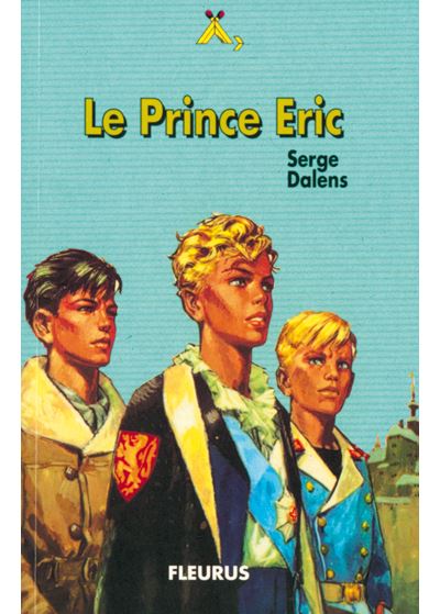Le Prince Eric - Tome 2 - Le Prince Eric - Serge Dalens - Poche - Achat ...