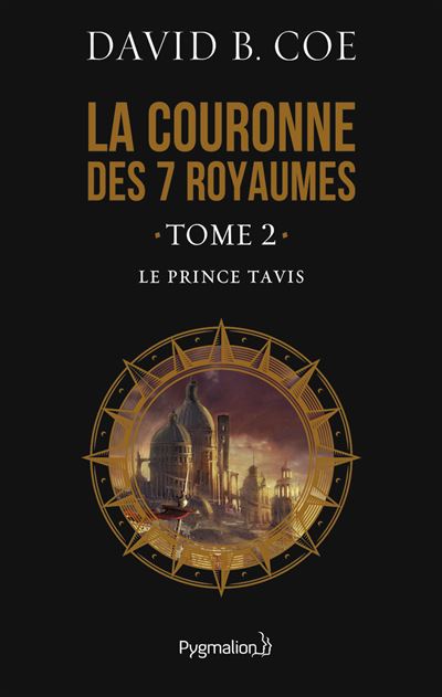 La couronne des 7 royaumes - La couronne des 7 royaumes 2 - Le Prince ...
