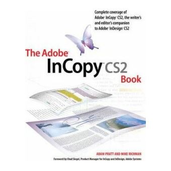 The Adobe Incopy CS2 Book - broché - Hugo Pratt - Achat Livre | fnac