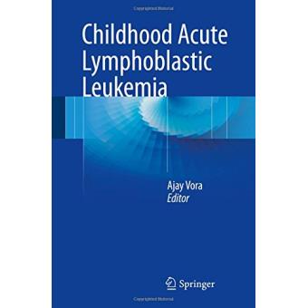 Childhood acute lymphoblastic Leukemia - relié - Collectif - Achat ...