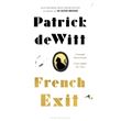 French Exit - Poche - Patrick Dewitt - Achat Livre ou ebook | fnac