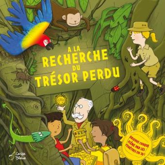 A la recherche du tresor perdu - cartonné - Collectif - Achat Livre | fnac