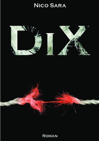 DiX - broché - Nico Sara - Achat Livre ou ebook | fnac