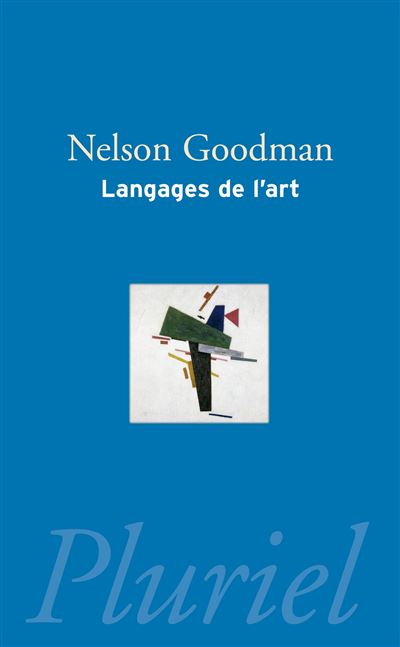 Langages de l'Art Une approche de la théorie des symboles - Poche ...