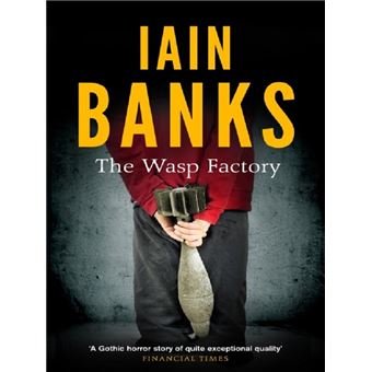 The wasp factory - Poche - Iain M. Banks - Achat Livre ou ebook | fnac