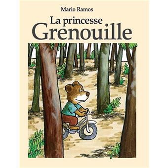 La princesse Grenouille - relié - Mario Ramos - Achat Livre | fnac