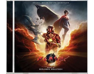 The Flash (Original Motion Picture Soundtrack) : CD album en Benjamin ...