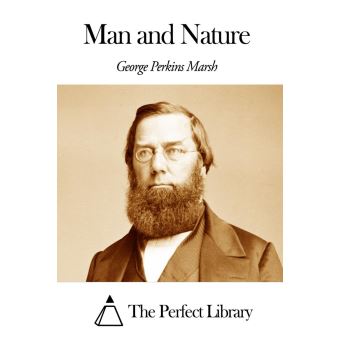 Man and Nature - ebook (ePub) - George Perkins Marsh - Achat ebook | fnac