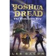Joshua Dread: The Dominion Key - ebook (ePub) - Lee Bacon - Achat ebook ...