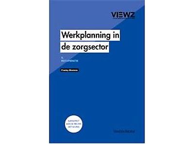 Werkplanning in de zorgsector - Tome 5 - Recuperatie - Franky Blomme ...
