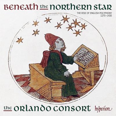 Beneath the Northern Star : L'ascension de la polyphonie anglaise, 1270 ...