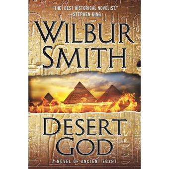Desert God - relié - Wilbur Smith - Achat Livre | fnac