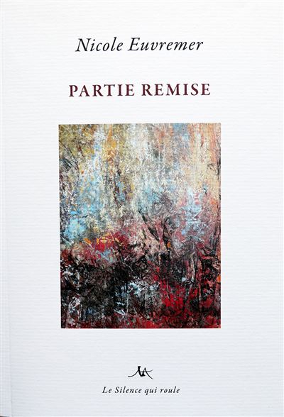 Partie Remise - broché - Nicole Euvremer, Marie Alloy - Achat Livre | fnac