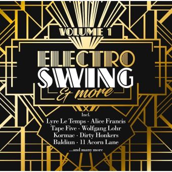 Electro Swing & More Volume 1 - Alice Francis - Tape Five - CD album ...