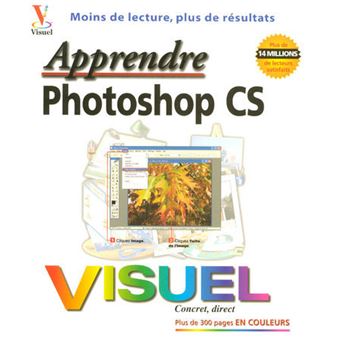 Apprendre Photoshop CS - broché - Marangraphics - Achat Livre | fnac