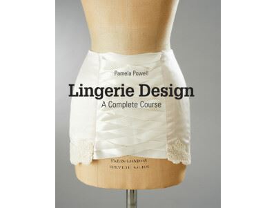 Lingerie Design A Complete Course - broché - Powell, Pamela - Achat ...
