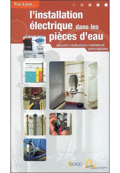 L'électricité dans les pièces d'eau - broché - Dominique Bohn, Francis ...