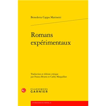 Romans expérimentaux - broché - Benedetta Cappa Marinetti, Franca ...