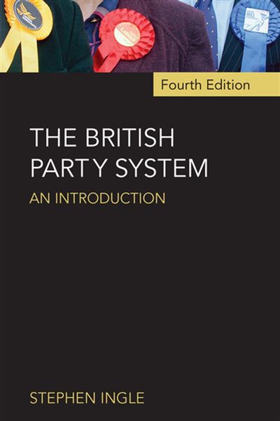 The british party system - Poche - Stephen Ingle - Achat Livre ou ebook ...