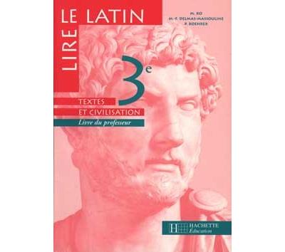Lire le latin 3ème Livre du professeur - Edition 1998 - broché - Kom ...