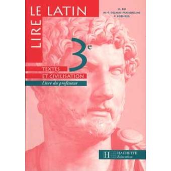 Lire le latin 3ème Livre du professeur - Edition 1998 - broché - Kom ...