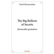 The big balloon of secrets Memorable quotations - broché - Fateh ...