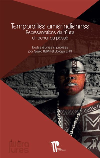 Temporalités amérindiennes - représentations de l'autre et rachat du ...