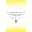 Ching Chong China Girl: From fruitshop to foreign correspondent - ebook ...