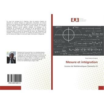 Mesure et integration Licence de Mathematiques (Semestre 5) - broché - Kossi Gneyou - Achat ...