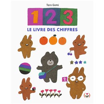 1, 2, 3, le livre des chiffres - cartonné - Tarô Gomi, Éditions des ...