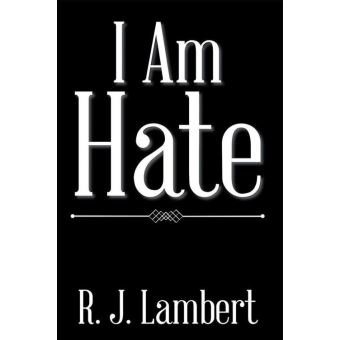 I Am Hate - ebook (ePub) - R. J. Lambert - Achat ebook | fnac