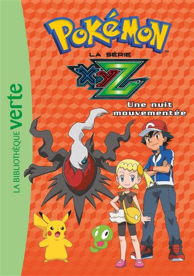 Les Pokémon - Tome 30 - Pokémon 30 - Une nuit mouvementée - The Pokémon ...