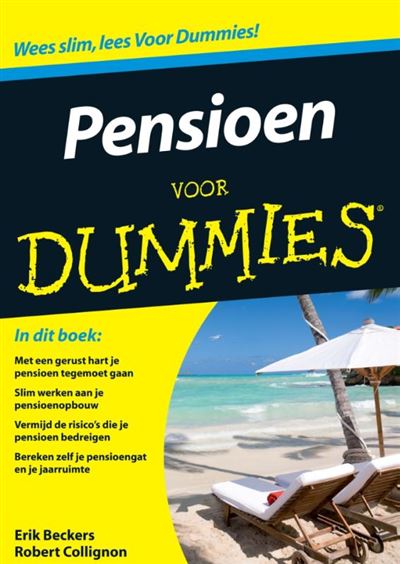 Pensioen voor Dummies - broché - Stéphane Collignon, Robert, Erik ...