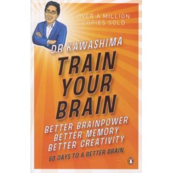 Train your brain - Poche - Ryuta Kawashima - Achat Livre | fnac