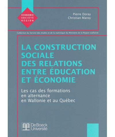 La construction sociale des relations entre éducation et économie Les ...