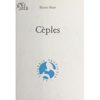 Cèples - Bruno Biais - Achat Livre ou ebook | fnac
