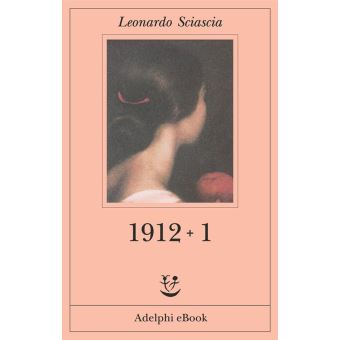 1912+1 - broché - Leonardo Sciascia - Achat Livre ou ebook | fnac