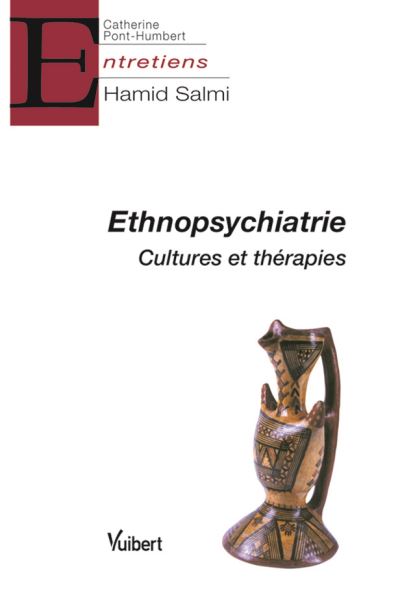 Ethnopsychiatrie Culture et thérapies - broché - Hamid Salmi - Achat ...
