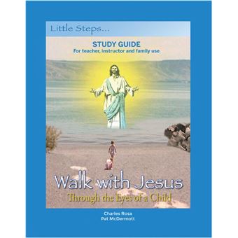 Little Steps Study Guide for Teachers, Instructors and Family Use ...