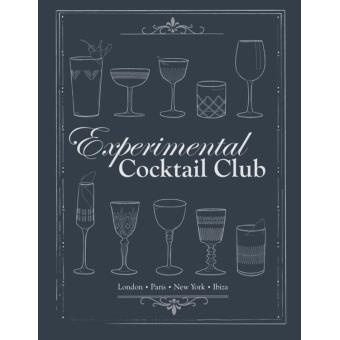Experimental Cocktail Club London. Paris. New York. Ibiza - ebook (ePub ...