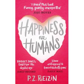 Happiness for humans - Poche - Reizin, P. Z. - Achat Livre ou ebook | fnac