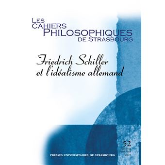 Friedrich Schiller et l'idéalisme allemand - broché - Quentin Landelle ...