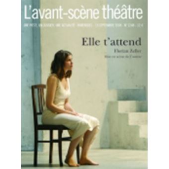 Elle T'Attend - broché - Florian Zeller - Achat Livre | fnac