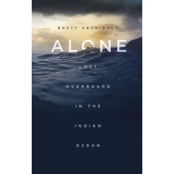 Alone Lost Overboard in the Indian Ocean - ebook (ePub) - Brett ...