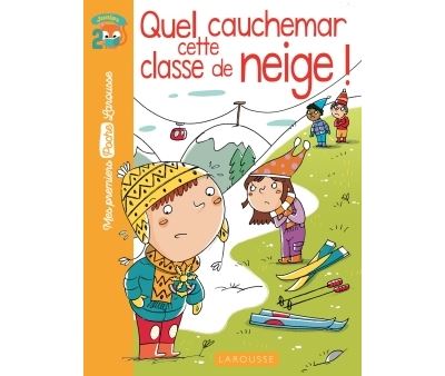 Quel cauchemar cette classe de neige ! - Poche - Anne Royer, Francesca ...
