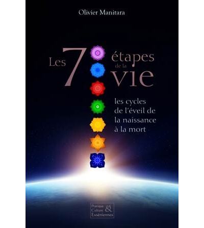 Les 7 étapes de la vie Les cycles de l´éveil... - broché - Olivier ...