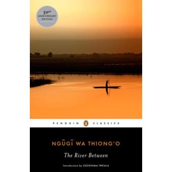 The River Between - ebook (ePub) - Chinua Achebe, Thiong’o Ngugi wa ...