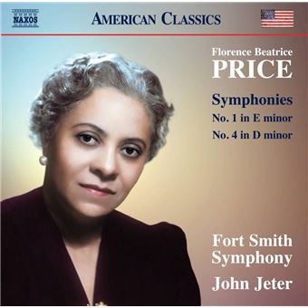 Symphonies numéro 1 et numéro 4 - Florence Beatrice Price - John Jeter ...