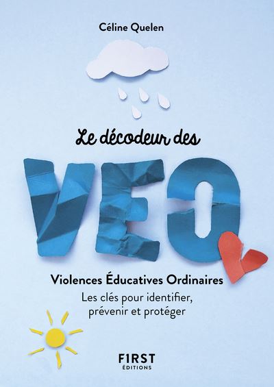 Petit livre - Décodeur des violences éducatives ordinaires - Les clés pour identifier, prévenir ...