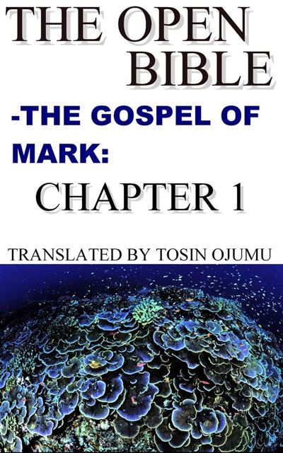 The Open Bible - The Gospel of Mark: Chapter 1 - ebook (ePub) - Open ...